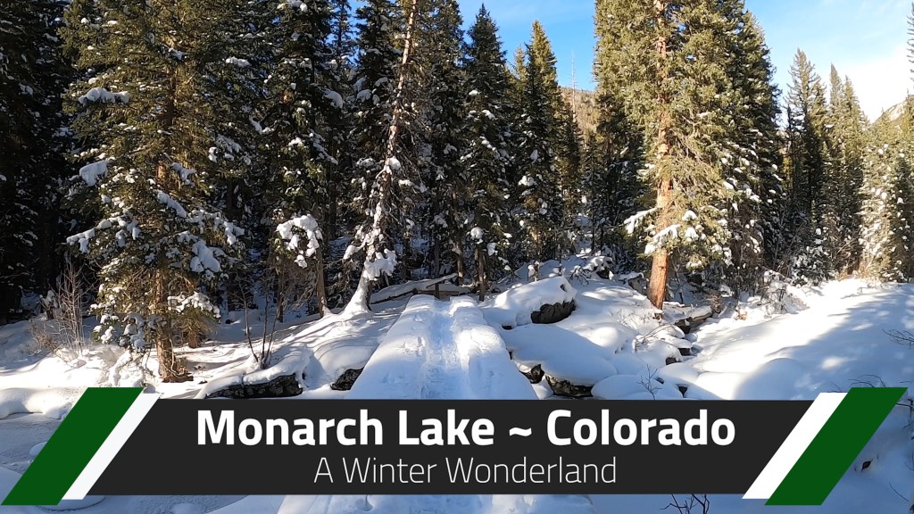 Monarch Lake ~ Winter Wonderland - Paddle & Trails